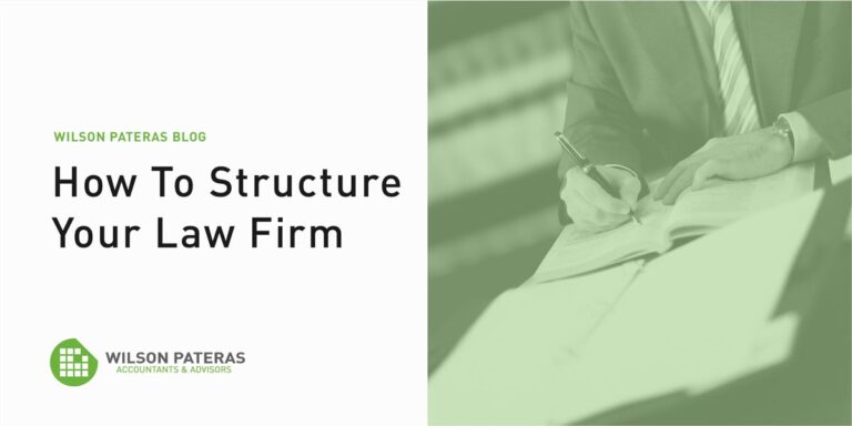 How To Structure Your Law Firm - Wilson Pateras