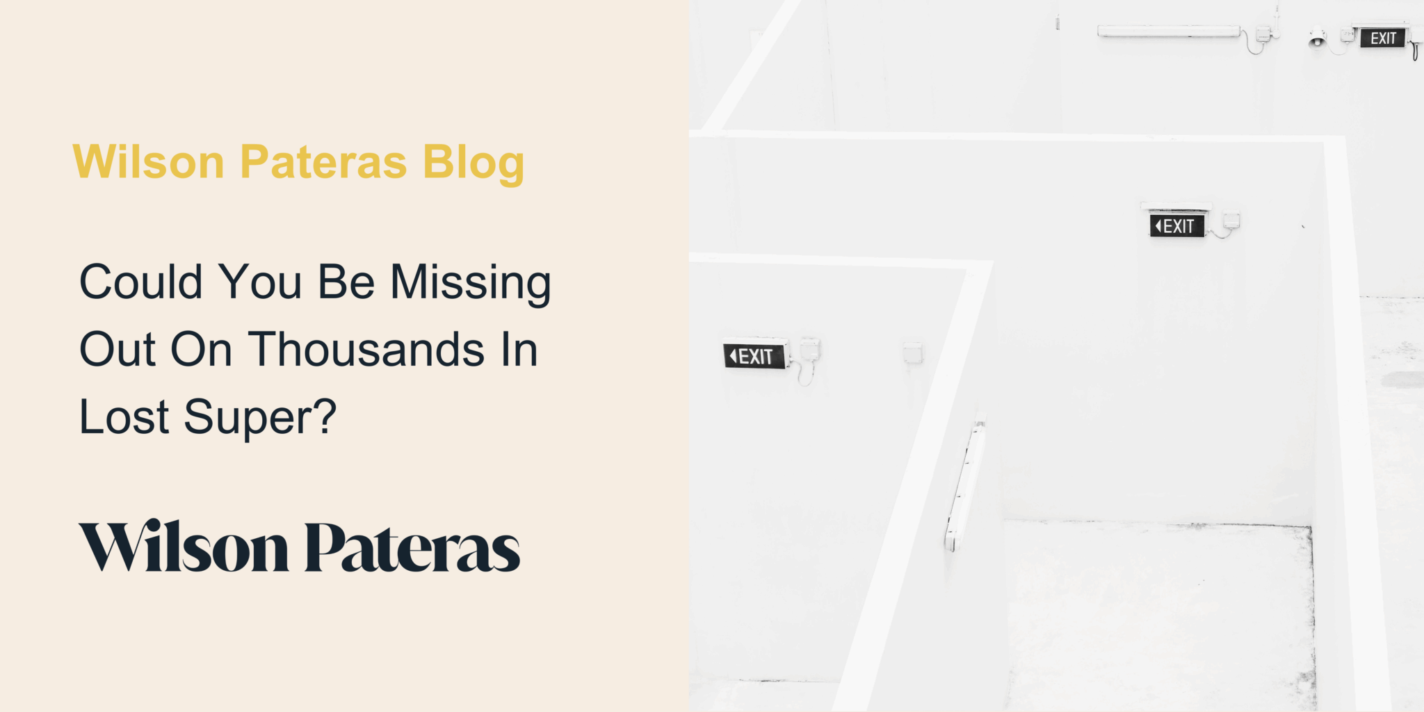 Could You Be Missing Out On Thousands In Lost Super? - Wilson Pateras